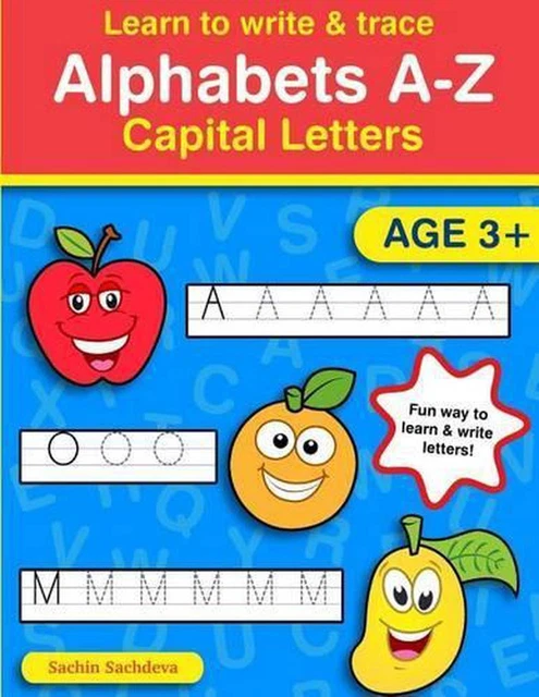 LEARN TO WRITE & Trace Alphabets A-Z: Capital Letters by Sachin ...