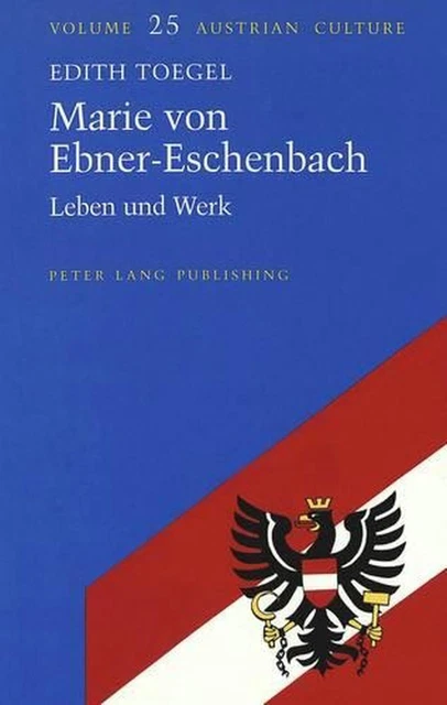 MARIE VON EBNER-ESCHENBACH: Leben und Werk von Edith Toegel Hardcover ...