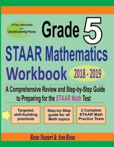 GRADE 5 STAAR Mathematics Workbook 2018 - 2019: A Comprehensive Review ...