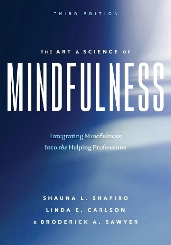SHAUNA L SHAPIRO Linda E. Carlson Broderick A The Art and Science of ...