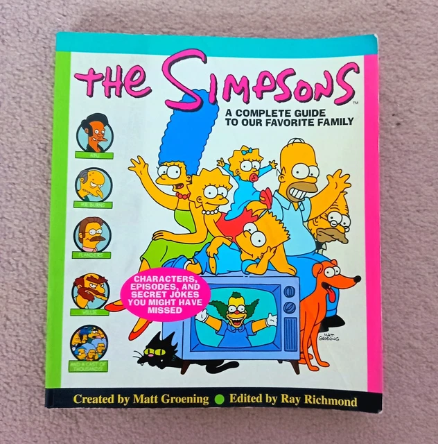 A COMPLETE GUIDE to The Simpsons (Our Favourite Family) Edited by Ray ...