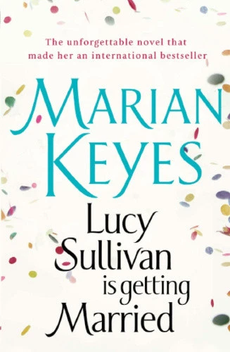LUCY SULLIVAN IS Getting Married by Keyes, Marian NEUF EUR 18,01 ...