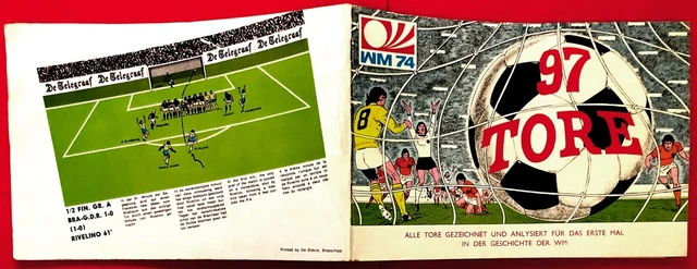 FOOTBALL WELTMEISTERSCHAFT WM Munchen 74' Les 97 Buts Album Cruyff ...