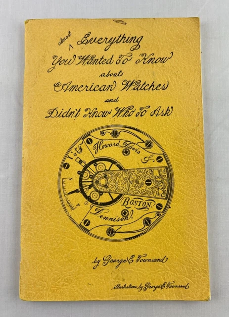 1971 ALMOST EVERYTHING You Wanted to Know About American Watches George ...