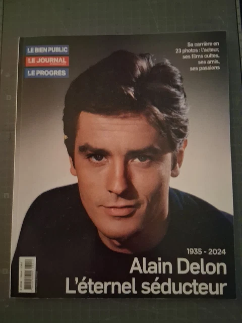 ALAIN DELON. L'ÉTERNEL séducteur. 1935-2024 - Le Bien Public...-2024. EUR 12,50 - PicClick FR