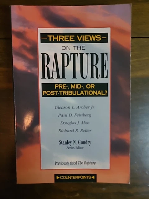 THREE VIEWS ON the Rapture by Gleason L. Archer Jr. £6.26 - PicClick UK