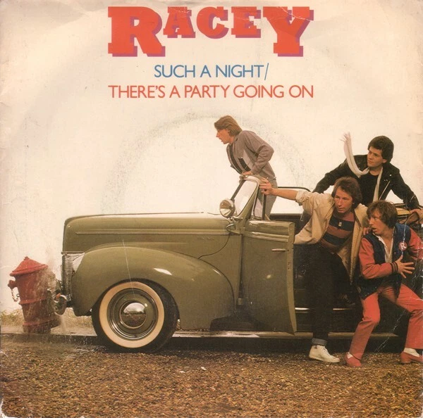 RACEY - SUCH A Night / There's A Party Going On (7", Single) £7.99 ...