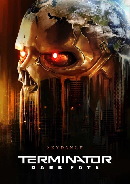 TERMINATOR 6 DARK FATE Theatrical Film Release Poster Fine Art A3 Print ...