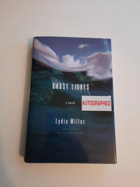 SIGNÉ - GHOST Lights : A Novel par Lydia Millet EUR 73,12 - PicClick FR