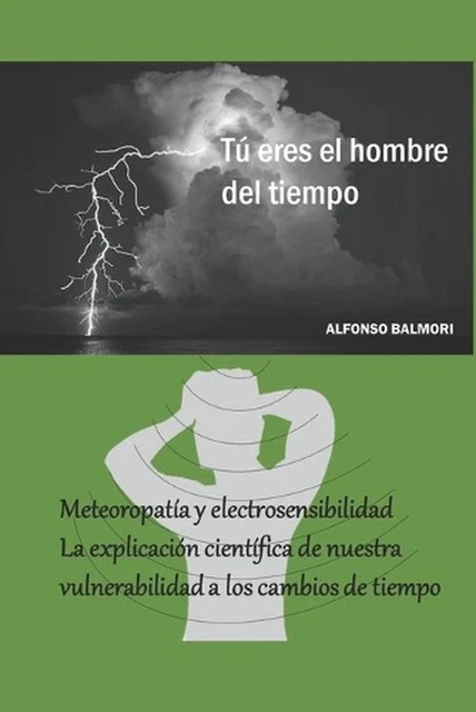 METEOROPATA Y ELECTROSENSIBILIDAD: Una explicaci?n clara y rigurosa de ...
