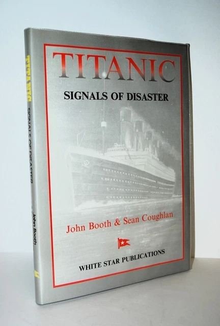 &TITANIC& SIGNALS OF Disaster signé 1ère édition rigide étoile blanche ...