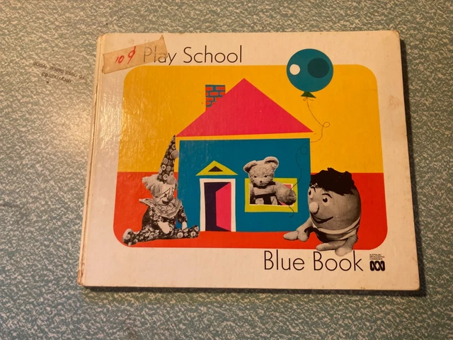 PLAY SCHOOL : blue book / material compiled by Henrietta Clark $17.95 ...