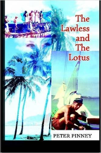 PETER PINNEY THE Lawless and The Lotus (Poche) EUR 23,84 - PicClick FR