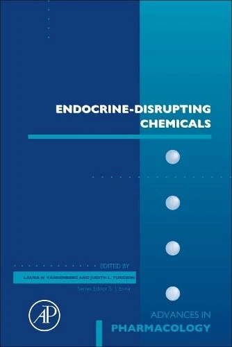 LAURA VANDENBERG ENDOCRINE-DISRUPTING Chemicals (Relié) Advances in ...