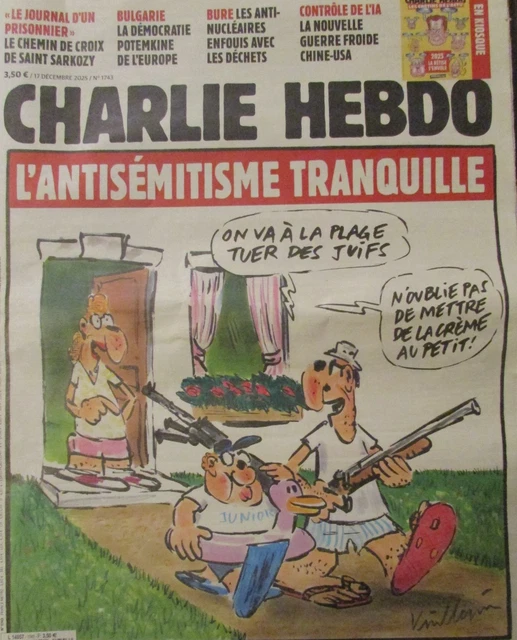 CHARLIE HEBDO N° 1743 de Décembre 2025 ANTISEMITISME TRANQUILLE ...