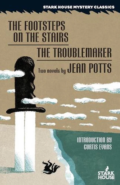 THE FOOTSTEPS ON the Stairs / The Troublemaker by Jean Potts Paperback ...