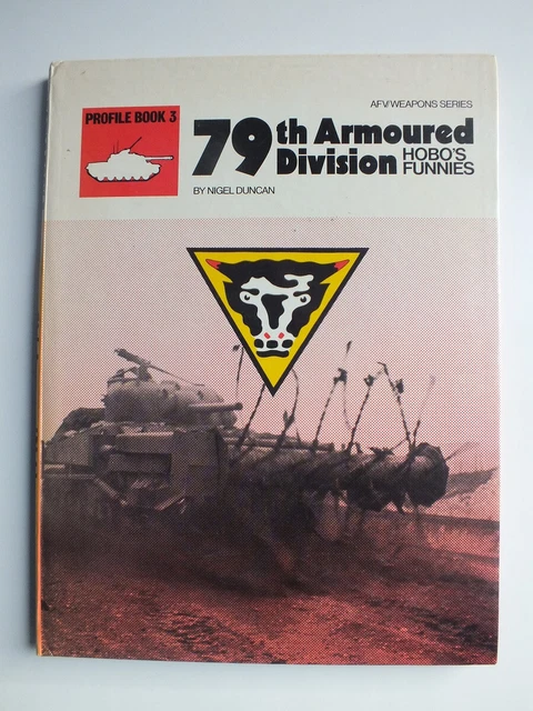 79TH ARMOURED DIVISION: Hobo's Funnies (AFV/Weapons Series) £15.00 ...