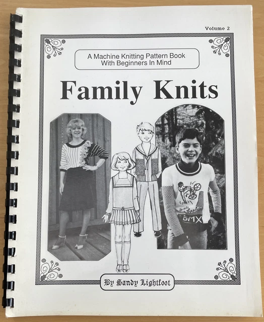 FAMILY KNITS MACHINE KNITTING Pattern Book Volume 2 by Sandy Lightfoot ...