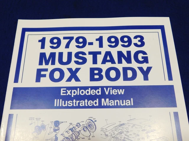 1979-1993 FORD MUSTANG Fox Body Exploded View Illustrated Manual 253 ...