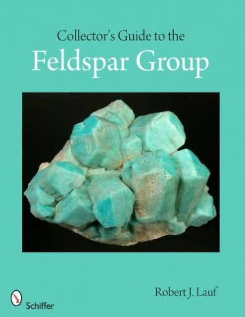 FELDSPAR GROUP MINERALS Collector Reference - Locales, Specimen ...