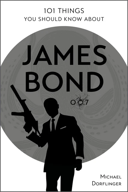 101 THINGS YOU Should Know about James Bond 007 £22.13 - PicClick UK