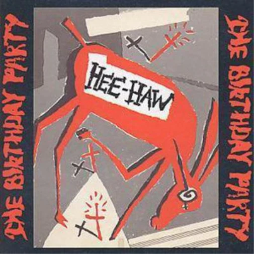 THE BIRTHDAY PARTY Hee Haw (CD) Album EUR 11,80 - PicClick FR