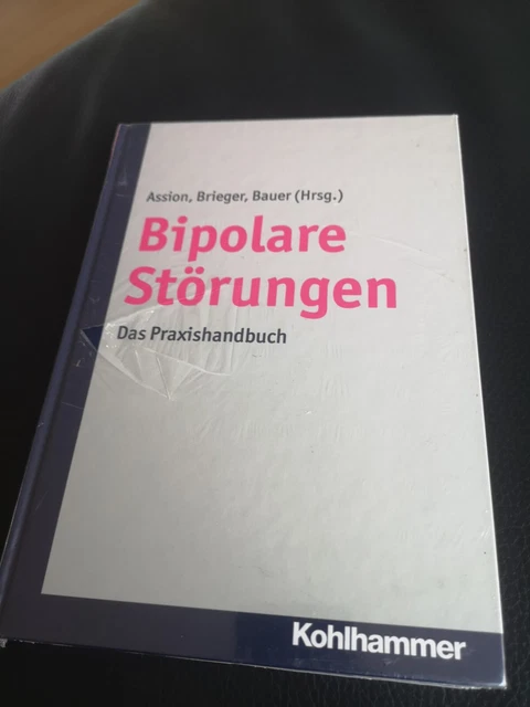 NEU & OVP Bipolare Störungen: Das Praxishandbuch Assion Psychiatrie ...