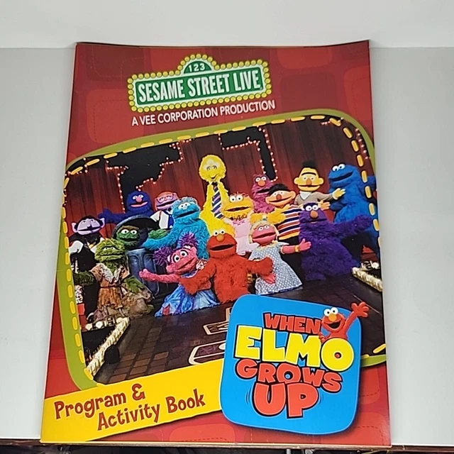 SESAME STREET LIVE When Elmo Grows Up 2007 Program & Activity Book (No ...