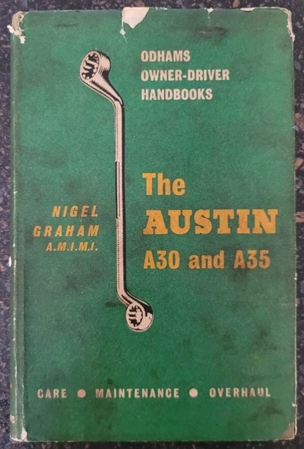 THE AUSTIN A30 & A35 Odhams Owner Handbook by Nigel Graham 1960 £9.97 ...