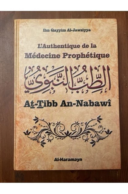 L'AUTHENTIQUE DE LA médecine prophétique At-Tibb An-Nabawî EUR 18,00 ...