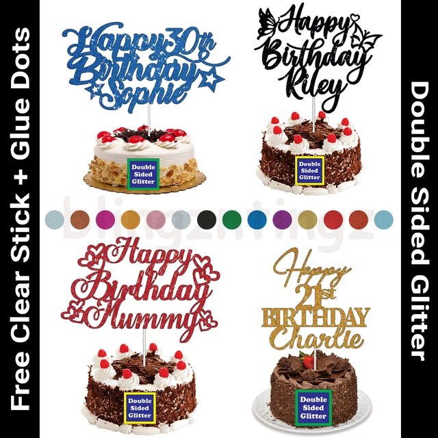 PERSONALISED HAPPY BIRTHDAY Cake Topper Double Sided Glitter Topper Any ...