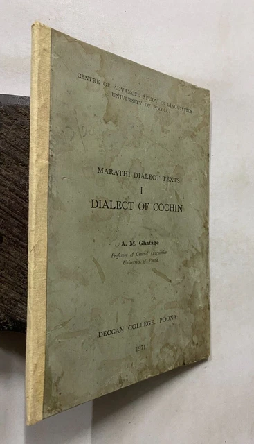 GHATAGE, A.M : Marathi Dialecte Texts - Dialecte De Cochin. 1971. 48p ...