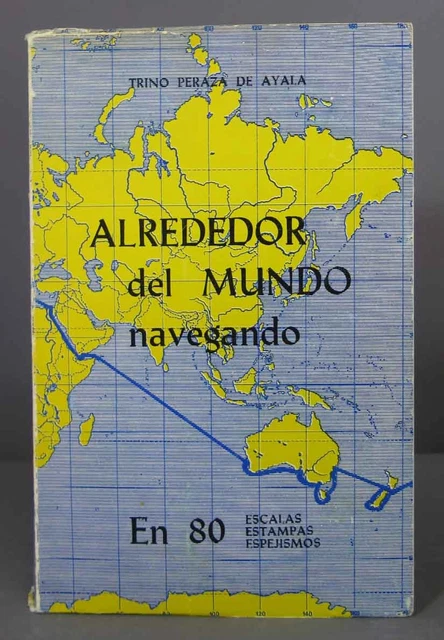 ALREDEDOR DEL MUNDO Navegando En 80 Escalas, Estampas, Espejismos EUR ...