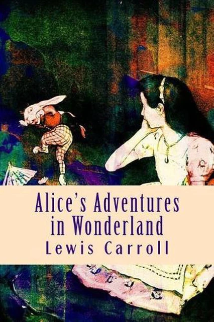 ALICE'S ADVENTURES IN Wonderland by Lewis Carroll (English) Paperback Book EUR 17,12 - PicClick FR