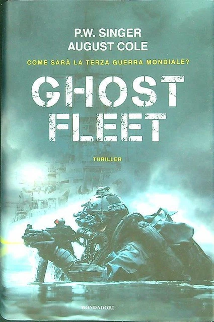 GHOST FLEET Singer P.w. - Cole A. Mondadori 2017 Omnibus EUR 10,50 - PicClick FR