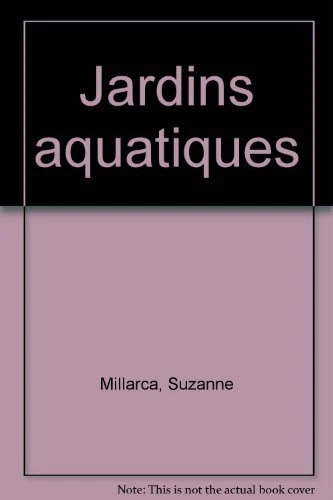 JARDINS AQUATIQUES DE Suzanne Millarca EUR 3,31 - PicClick FR