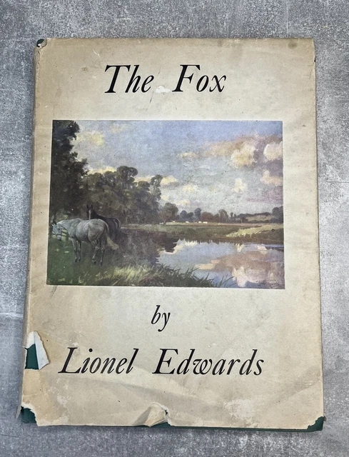 THE FOX WRITTEN and Illustrated by Lionel Edwards - 1949 - 1st Edition ...