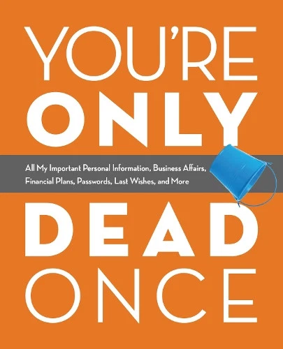 EDITORS OF ULYSSES Press You're Only Dead Once (Poche) EUR 16,81 ...