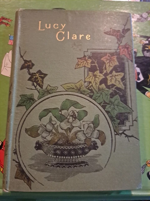 THE HISTORY OF Lucy Clare by Mrs Sherwood Antique Book, Id: G4 £24.99 ...