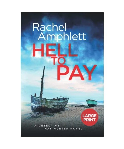 HELL TO PAY: A Detective Kay Hunter murder mystery, Rachel Amphlett EUR ...