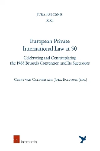 HELENA RAULUS EUROPEAN Private International Law at 50 (Poche) Jura ...