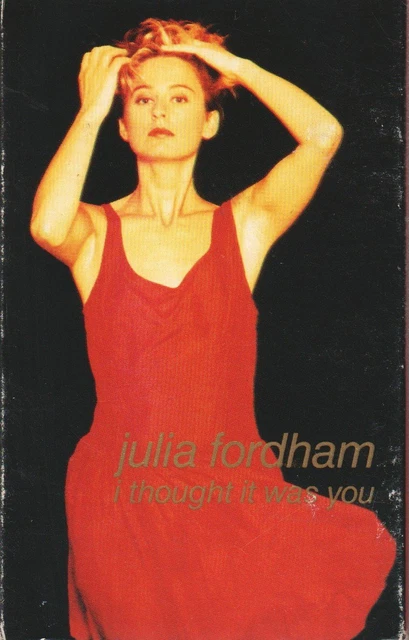 JULIA FORDHAM I Thought It Was You cassette UK Circa 1992 in card outer ...