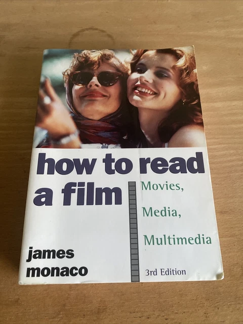 HOW TO READ a Film: The World of Movies, Media, Multimedia - Language ...
