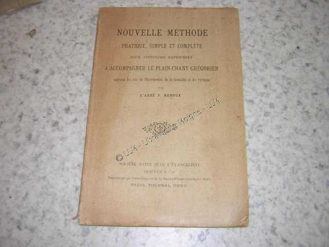 1925.MÉTHODE POUR ACCOMPAGNER plain-chant grégorien / Meroux EUR 69,00 ...
