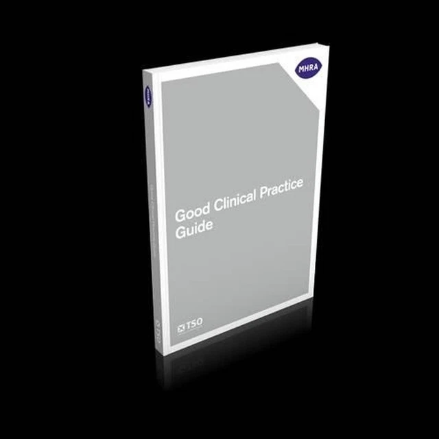 GOOD CLINICAL PRACTICE guide by Medicines and Healthcare products ...