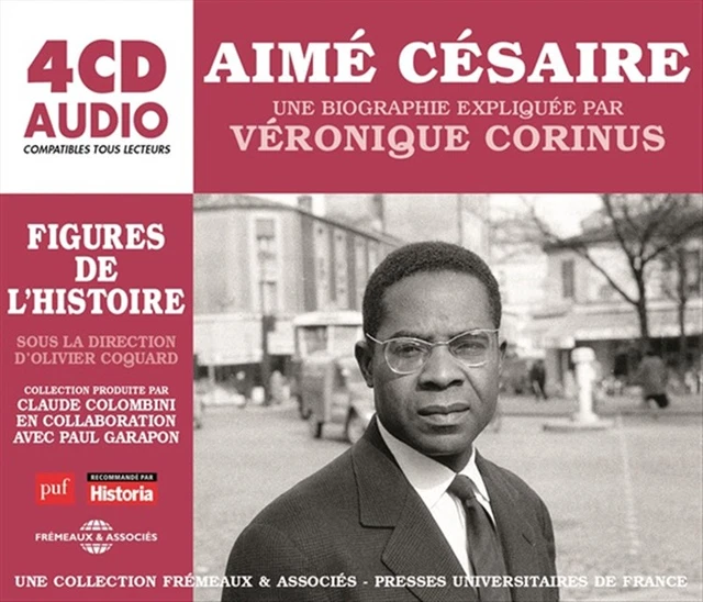 VÉRONIQUE CORIN AIMÉ Césaire: Une Biographie Expliquée Par Véronique ...