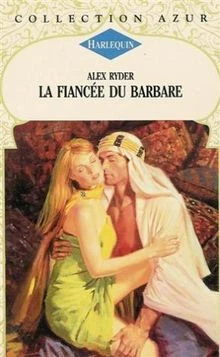 LA FIANCÉE DU barbare : Collection : Harlequin azur n° 168... | Livre | état bon EUR 7,51 ...