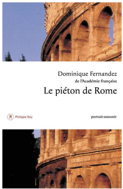 LE PIÉTON DE Rome - Dominique Fernandez - V2144784 EUR 11,94 - PicClick FR
