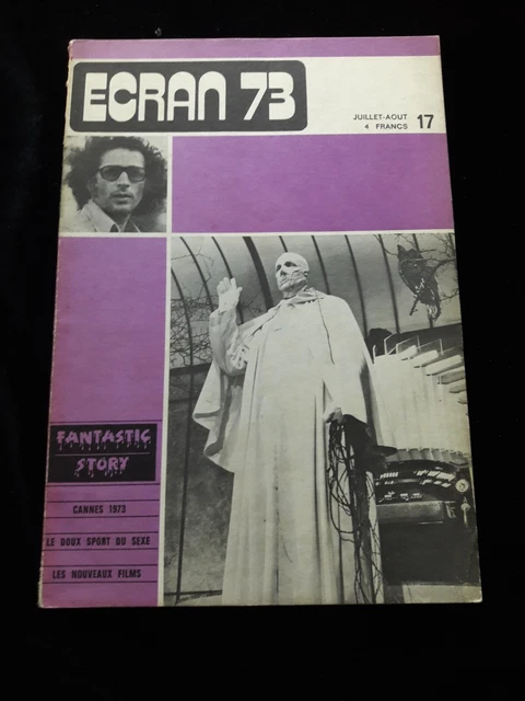 ECRAN N°17 07-08/1973 Fantastic Story Cannes 1973 Cinema/Image 791 EUR 1,50 - PicClick FR