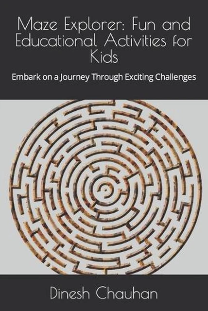 MAZE EXPLORER: FUN and Educational Activities for Kids: Embark on a ...